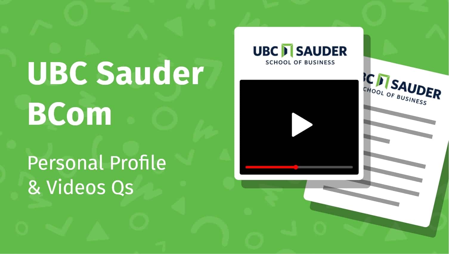 UBC Sauder BCom: A Definitive Guide for Applicants (2024)