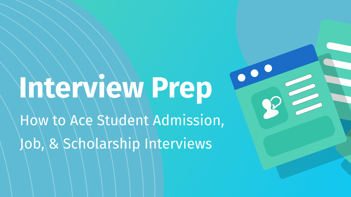 Interview Tips: Student Job, Admission & Scholarship Interview Prep