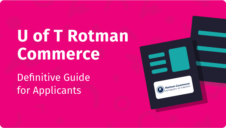 Rotman Commerce | Admissions & Supplemental Application Coaching