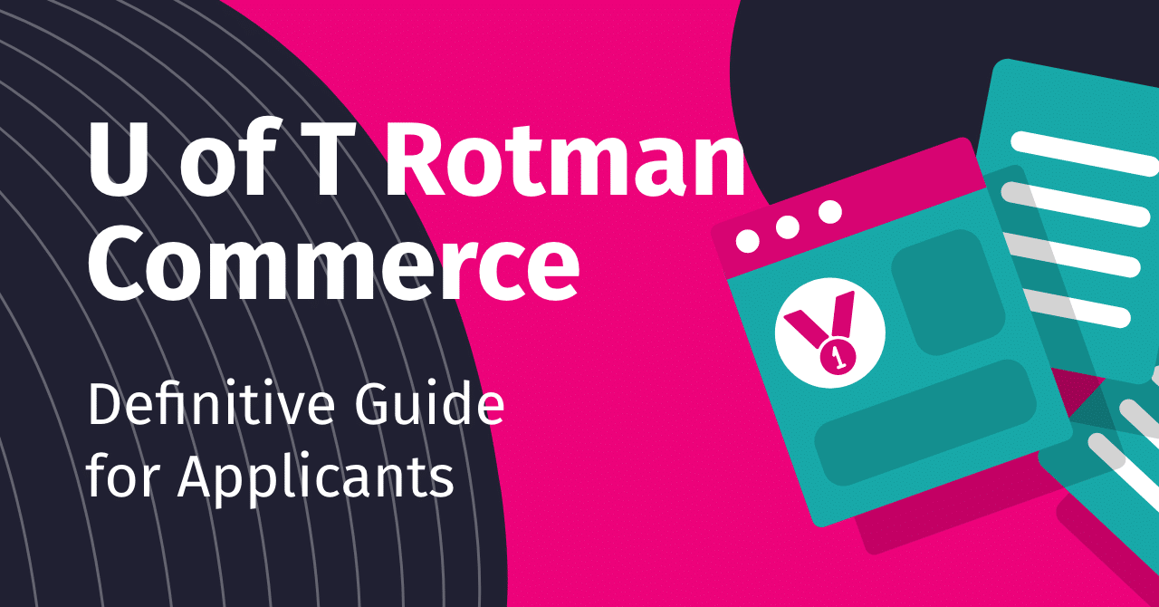 U of T Rotman Commerce: The Definitive Guide for Applicants (2024)