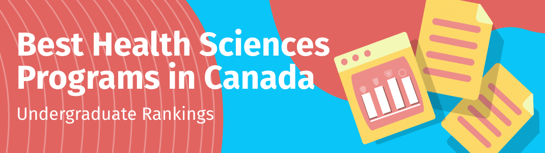 Best Health Sciences Programs in Canada 2025 (Undergraduate)