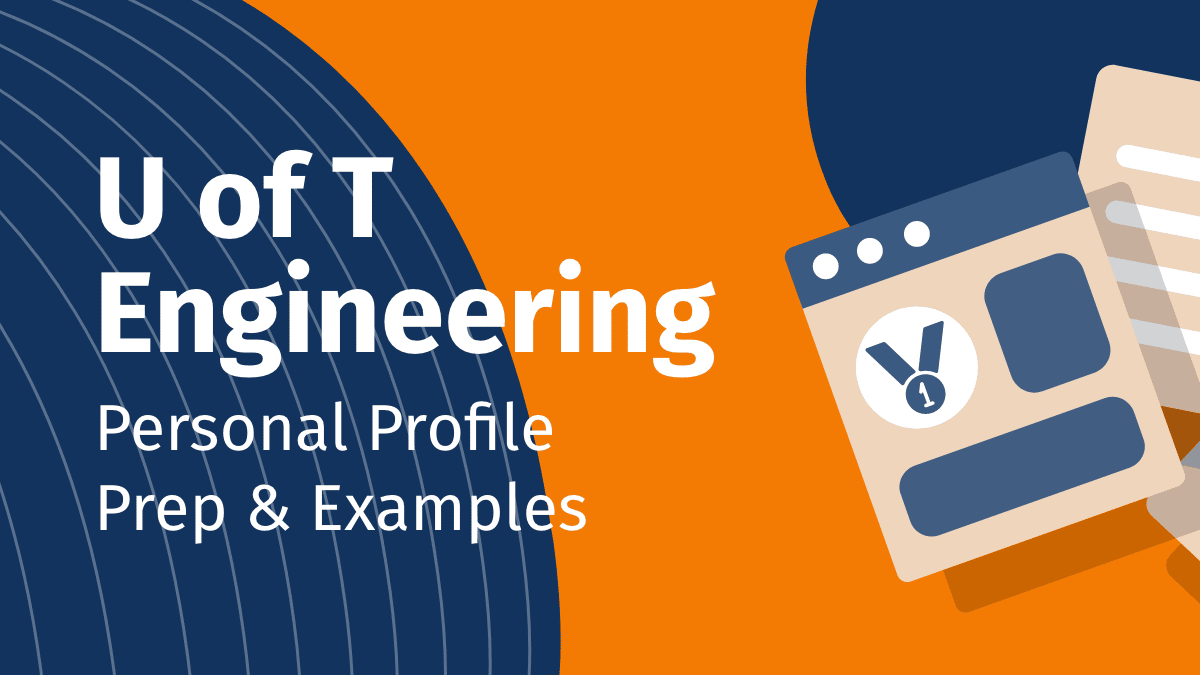 University of Toronto Engineering: Personal Profile Questions & Examples