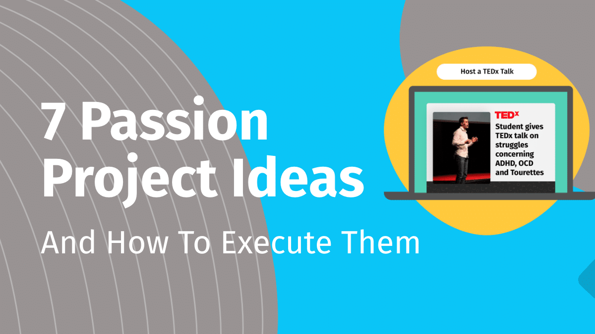 7 Passion Project Ideas (And How They Were Executed)